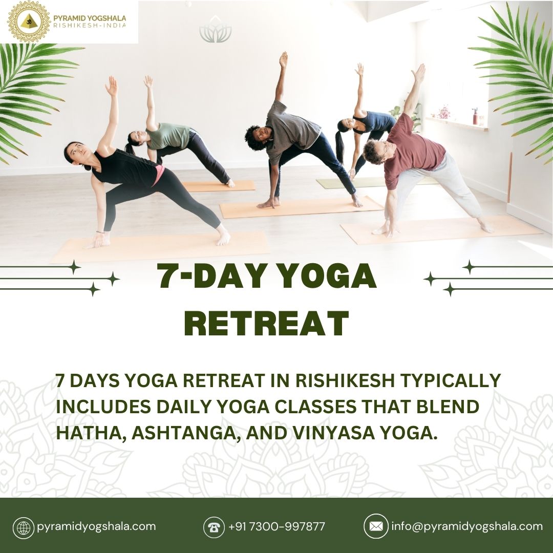 Transform with a 7-Day Yoga Retreat in Rishikesh